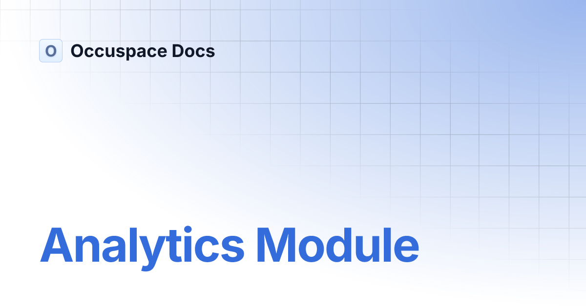 Analytics Module | Occuspace Docs