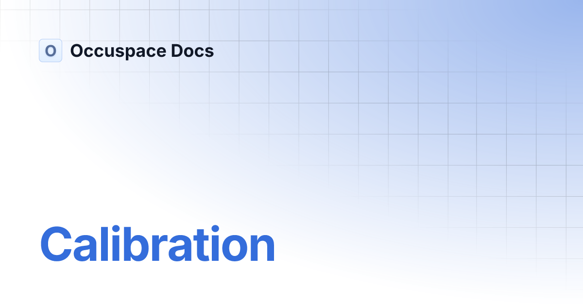 Calibration | Occuspace Docs